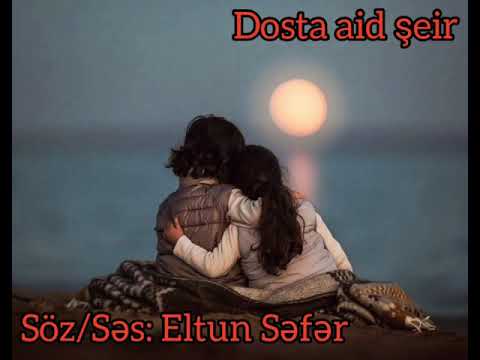 Dosta aid Şeir-Yeni 2021