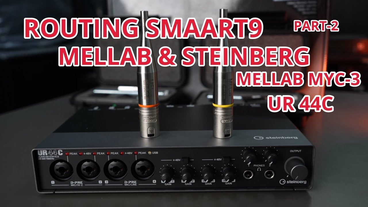 ROUTING Smaart9 | 2mic mellab myc3 steinberg ur44c part2 | va pro audio ...