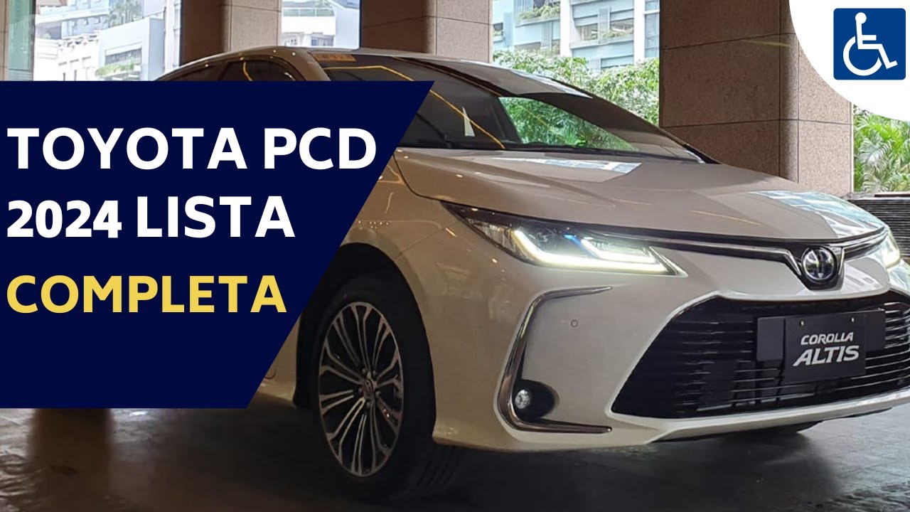 CARROS TOYOTA PCD 2024 - LISTA COMPLETA COM ISENÇÕES - YouTube