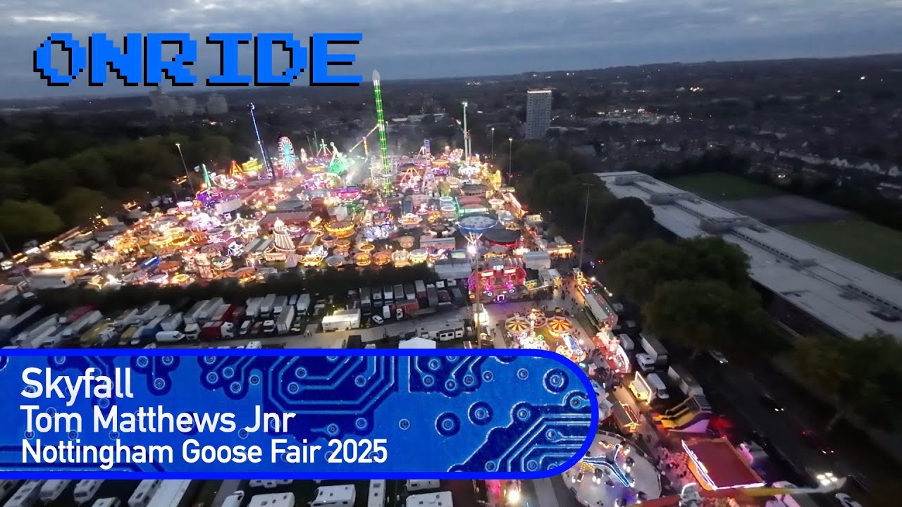 Skyfall - Tom Matthews Jnr (Onride) @ Nottingham Goose Fair 2025 - YouTube
