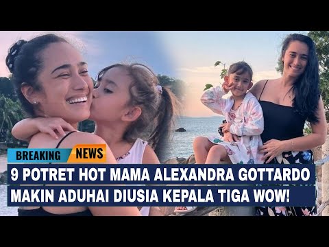 9 Potret Hot Mama Alexandra Gottardo, Makin Aduhai di Usia Kepala Tiga
