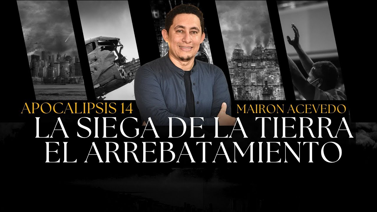 Apocalipsis 14:La Siega De La Tierra: EL ARREBATAMIENTO? 23/02/25 - YouTube