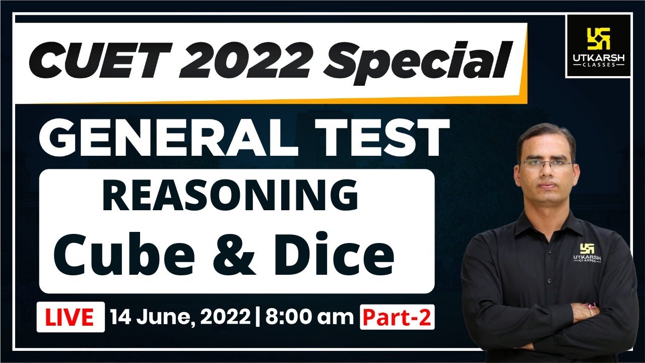 Reasoning | Cube and Dice (Part-2) | General Test | CUET 2022 | By ...