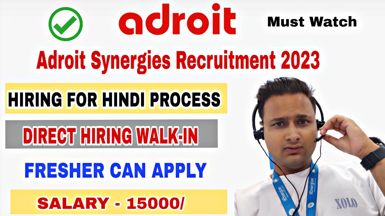 Adroit Synergies Hiring For हिंदी ( Domestic Process) || Fresher Can ...