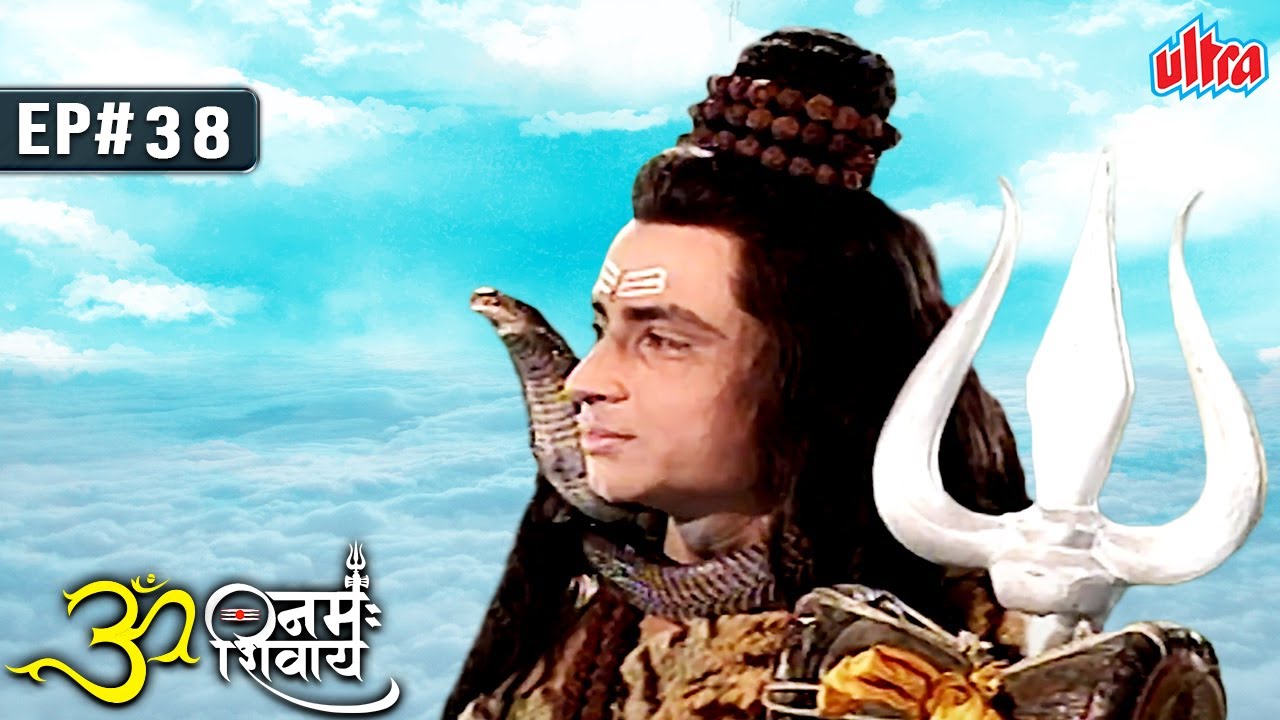 Ep 38 | Om Namah Shivay TV Serial | क्यों विंध्याचल पर्वत को मनचाहा ...