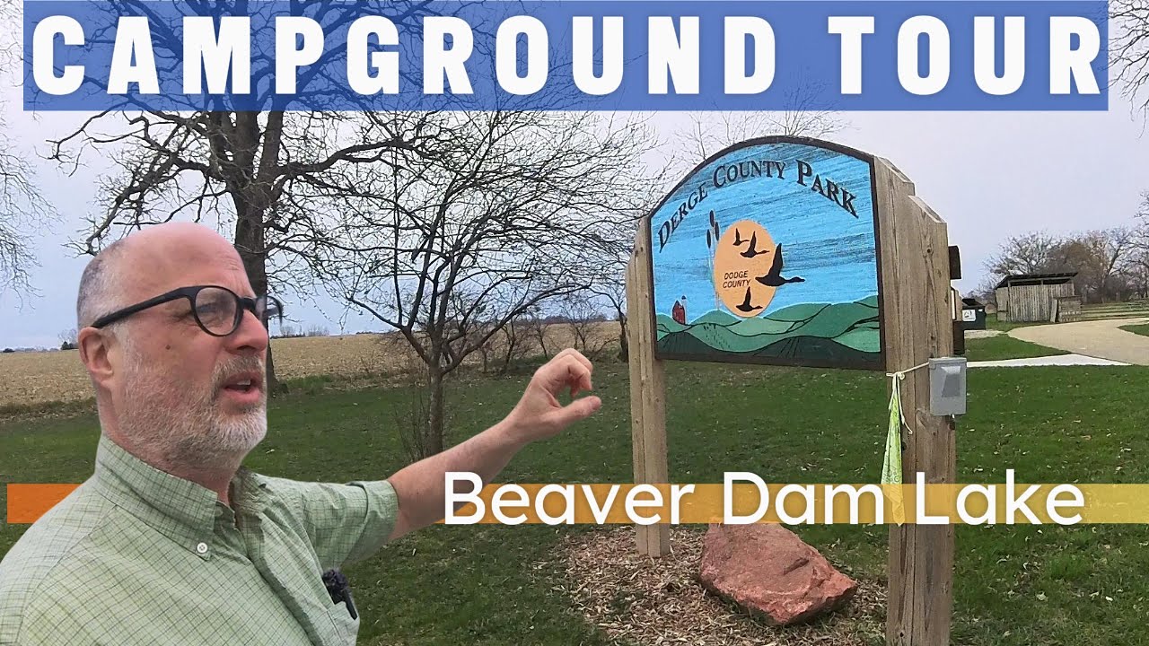 Derge County Park Campground Tour. Dodge Country Park on Beaver Dam ...