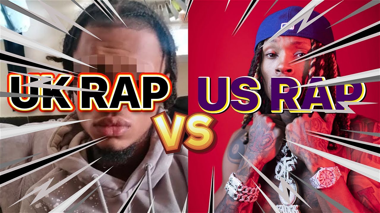 UK RAP VS US RAP - YouTube