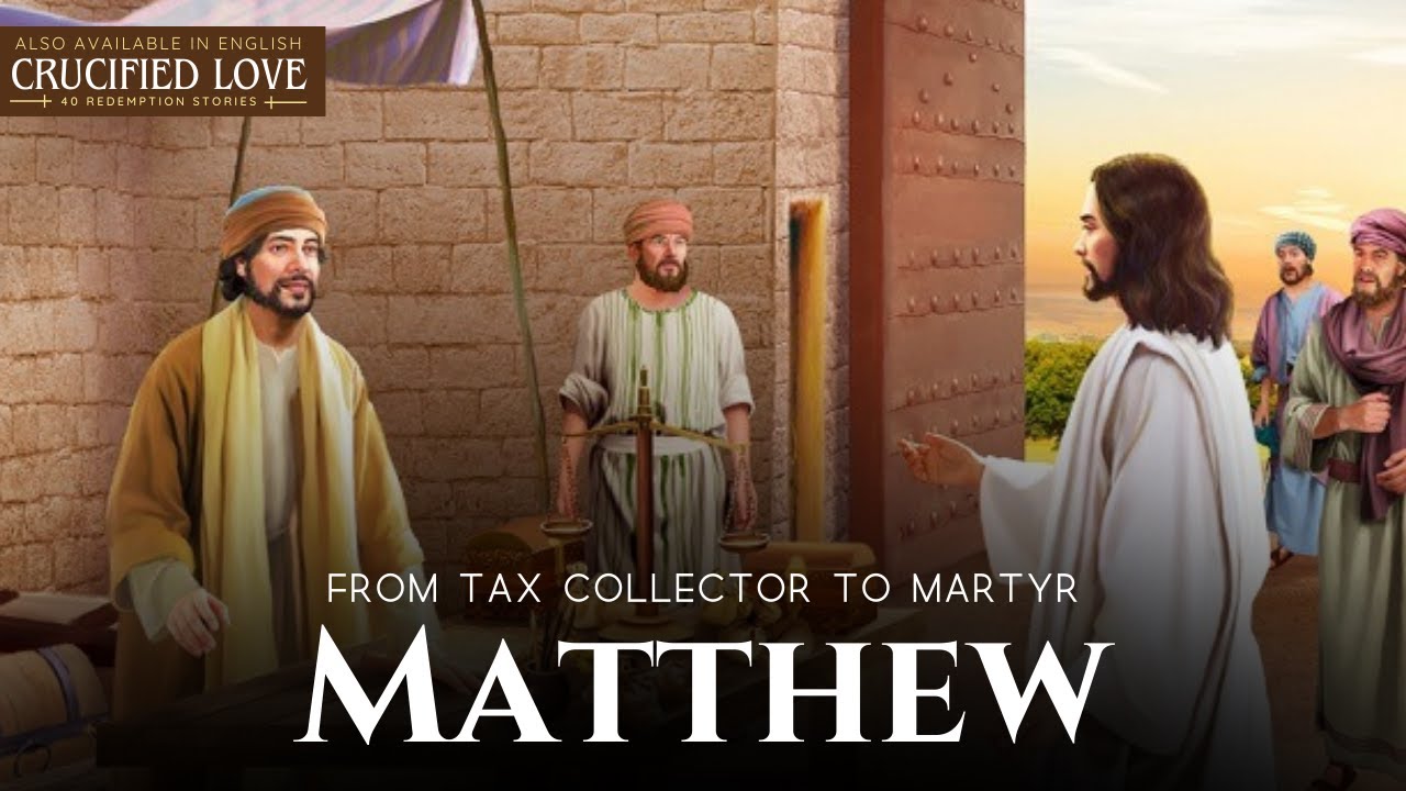 Matthew: From Tax Collector to Martyr - A Story of Radical ...
