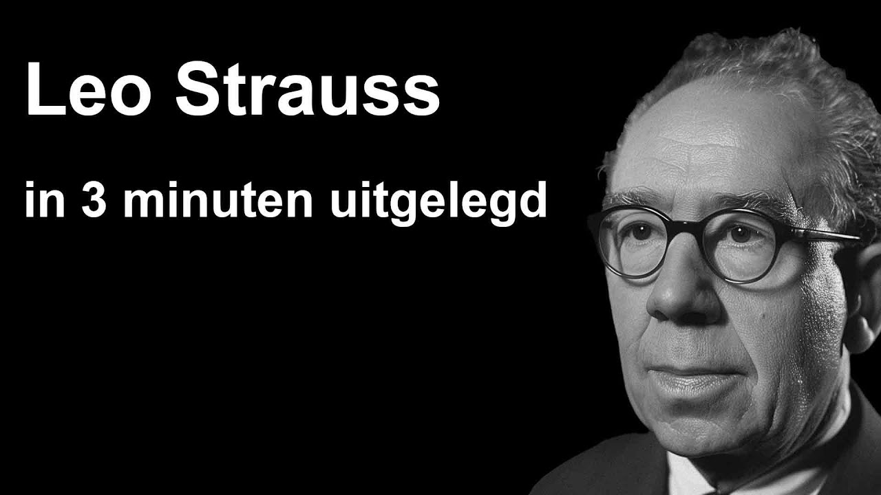 Leo Strauss in 3 minuten uitgelegd - YouTube