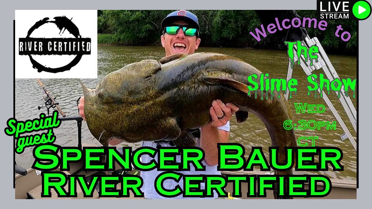 The Slime Show 17 podcast-River Certified Spencer Bauer - YouTube