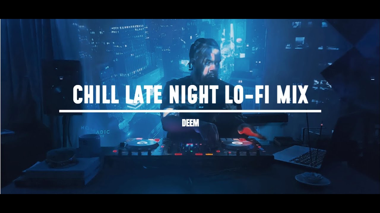 Chill Late Night Lo-fi DJ Mix | Relaxing Beats for Late-Night Vibes ...