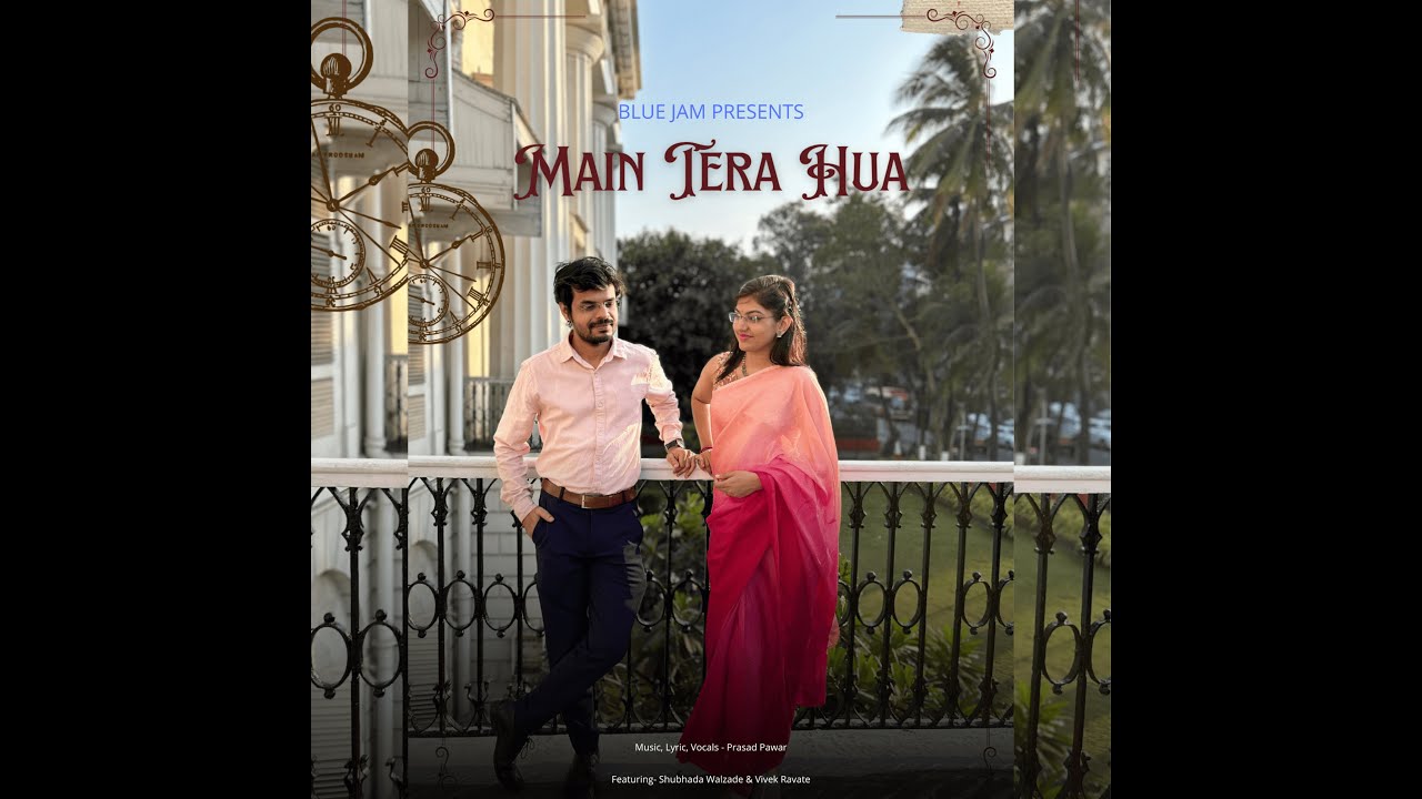 Main Tera Hua | Prasad Pawar | Blue Jam | #trendingsongs - YouTube
