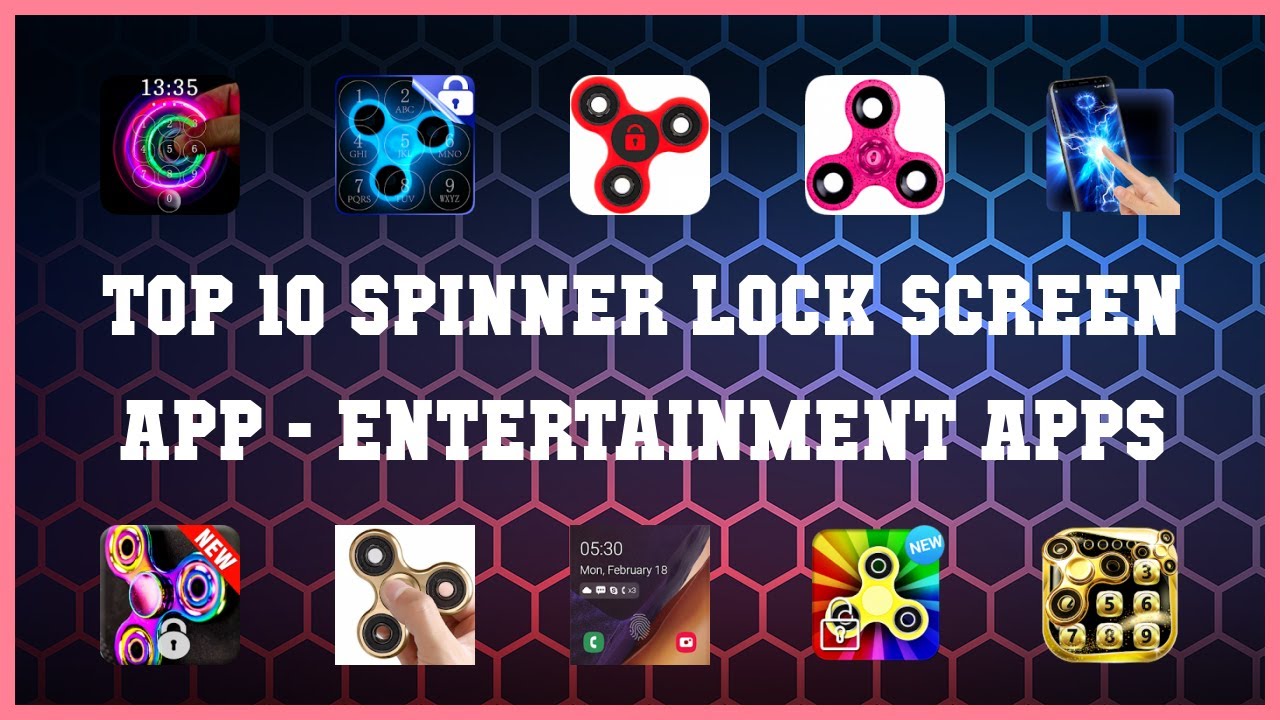 Top 10 Spinner Lock Screen App Android Apps - YouTube