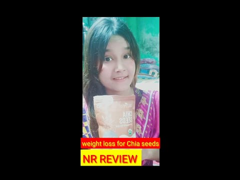 WEIGHT LOSS FOR CHIA SEEDS || NR REVIEW || NEUHAUS ||