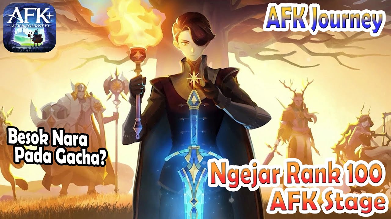 OTW TOP 100 AFK STAGE!! SAMBIL NUNGGU FAJAR MENYINGSING KAMAR | TOPUP AFK JOURNEY DI EPIC TOPUP ...