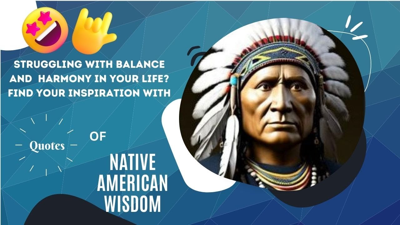 Native American Wisdom : Find your Balance and Harmony - YouTube
