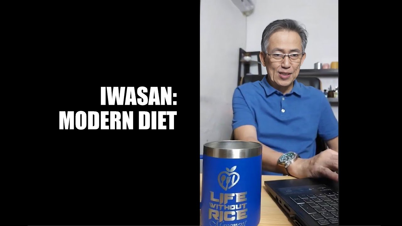 Iwasan: Modern Diet - YouTube