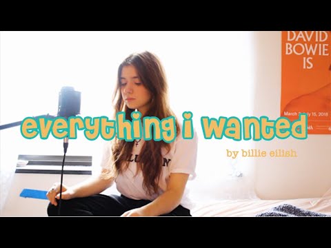 everything i wanted - billie eilish (cover) by sophia bella cucci