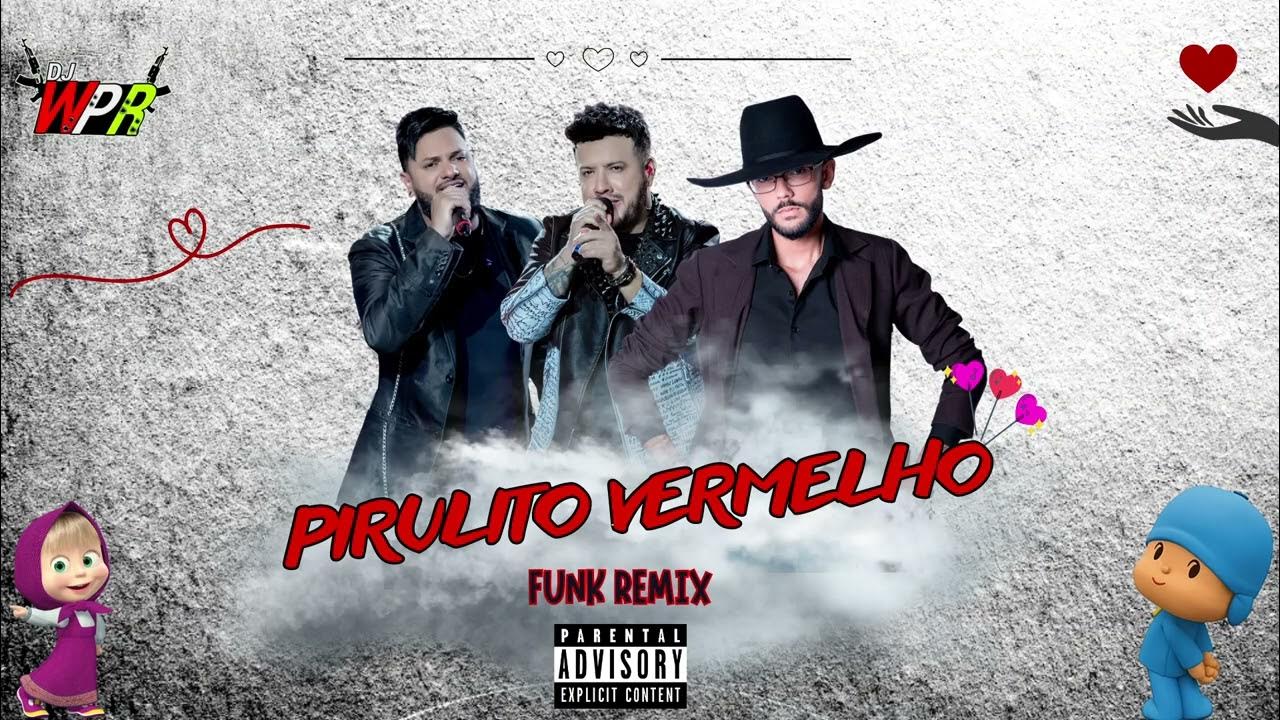 Diego E Victor Hugo Luan Pereira Pirulito Vermelho Funk Remix