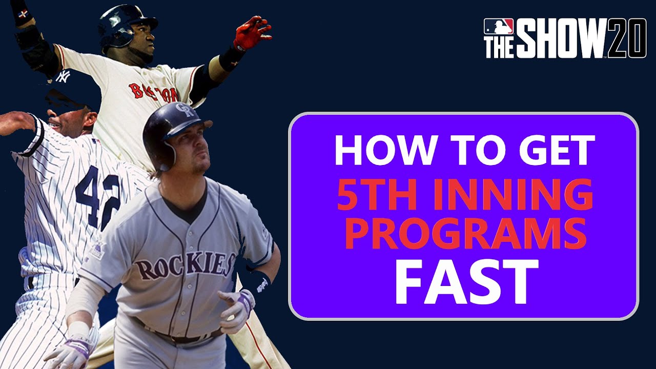 HOW TO GET 5TH INNING PROGRAM STARS FAST! | MLB THE SHOW 20 - YouTube