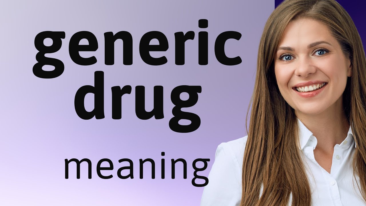 Understanding "Generic Drugs": Simplified for English Learners - YouTube