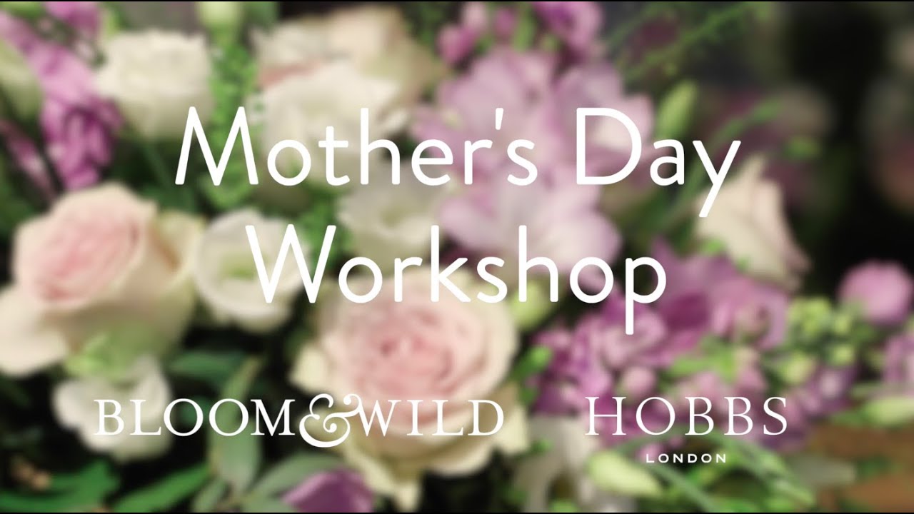 Mother's Day Event with Bloom & Wild and Hobbs - YouTube