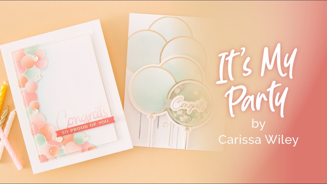 It's My Party Collection | Carissa Wiley - YouTube