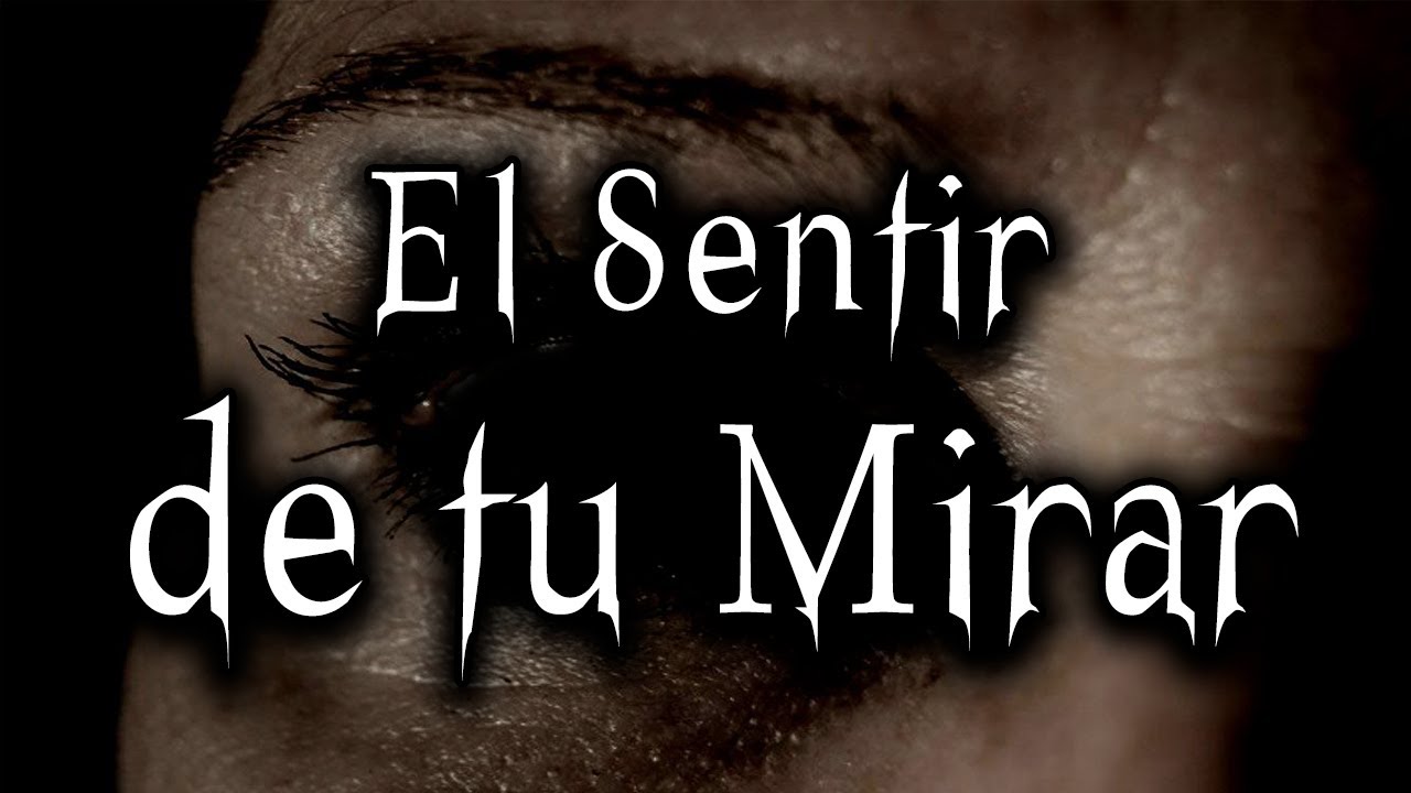 EL SENTIR DE TU MIRAR - Por ALVIN DARIO - YouTube