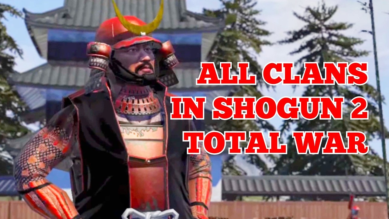 All Clans intros in Shogun 2 Total War - YouTube