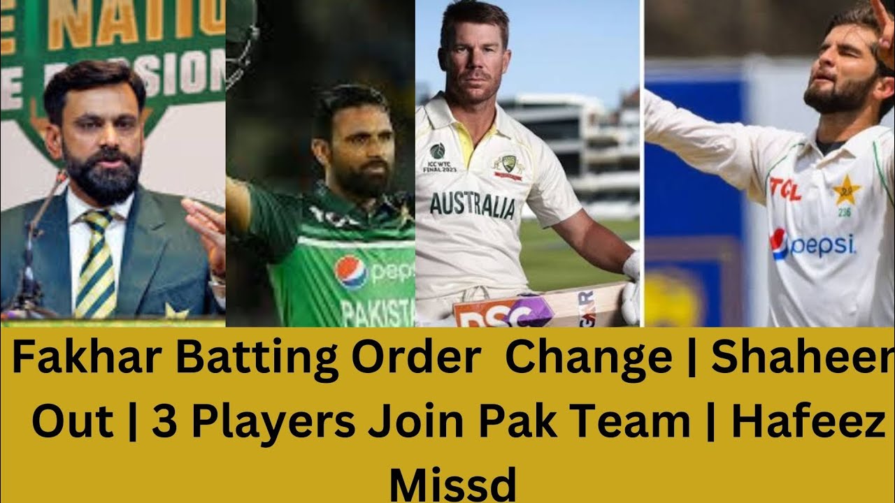 3 Players Join Pak Team | Fakhar T20 Order Change | Shaheen Out | Big ...