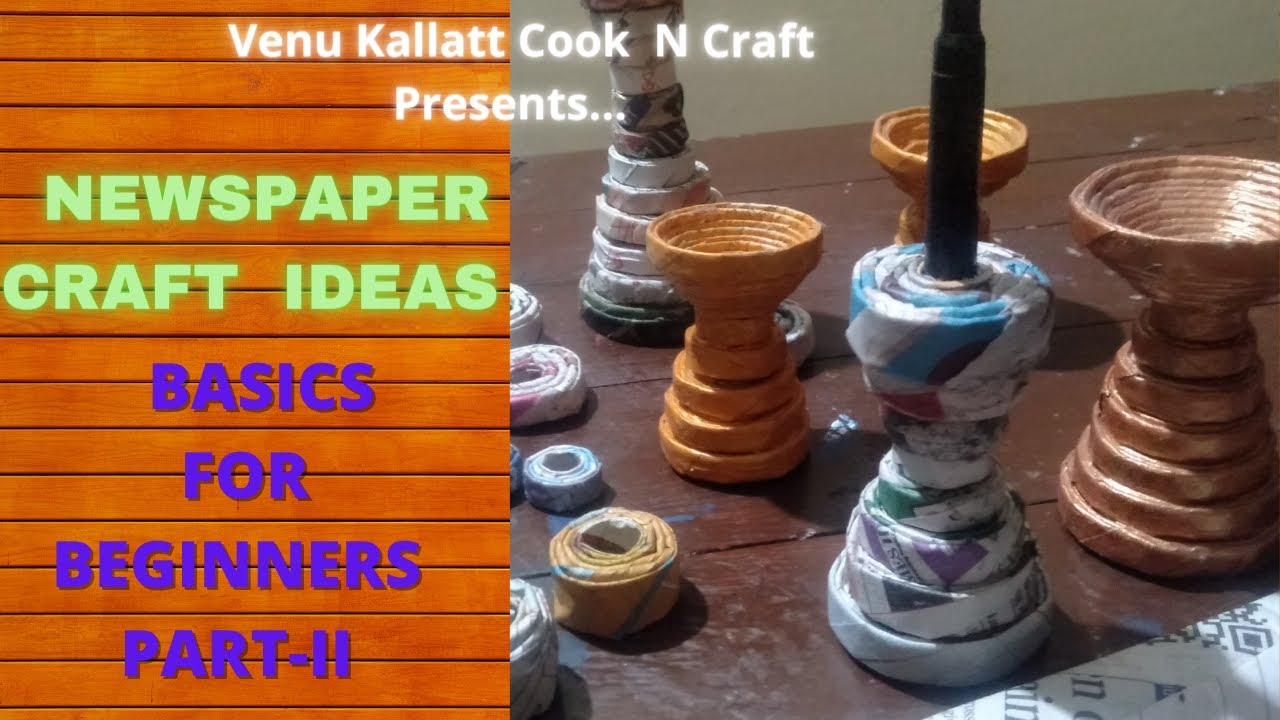 Newspaper Craft-Basics for Beginners- Part -II / Paper craft tutorial ...