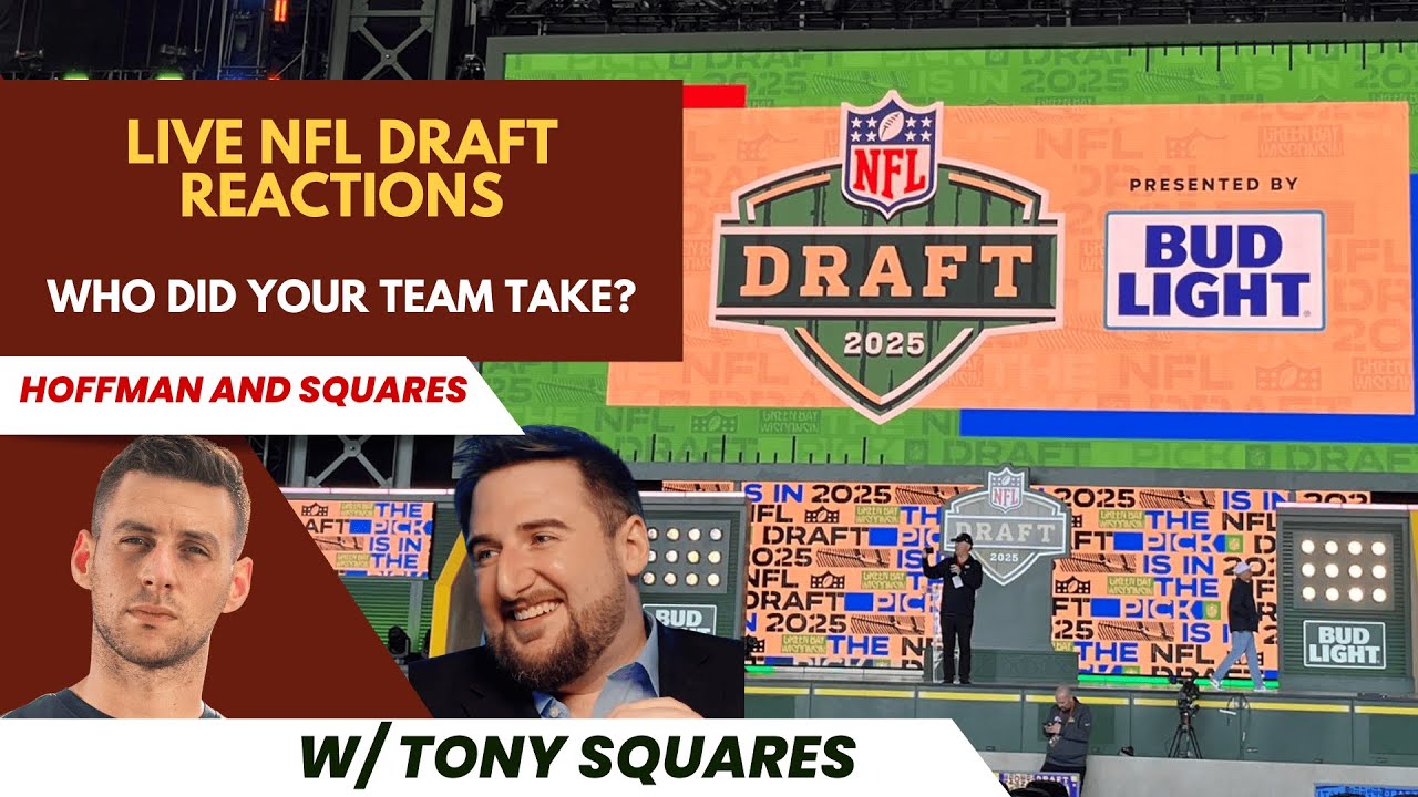 LIVE: NFL Draft Analysis | Hoffman & Squares - YouTube