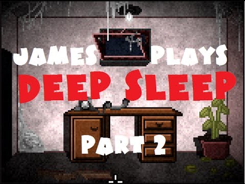 James Plays - Deep Sleep (Part 2) - The Shadow People/Night Folk - YouTube