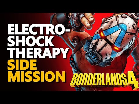 Electroshock Therapy Side Mission Borderlands 4
