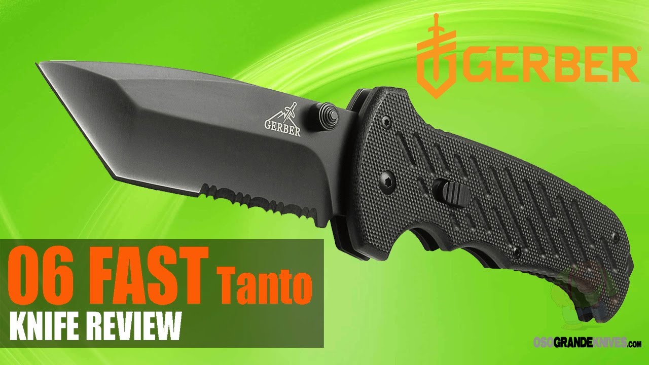 Gerber 06 Fast Tanto Folder Review | OsoGrandeKnives - YouTube