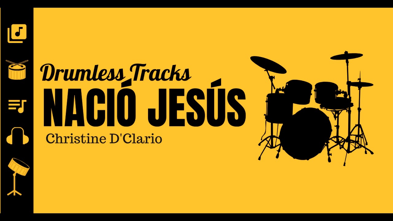 Nació Jesús - Christine D'Clario (Drumless Tracks) - YouTube