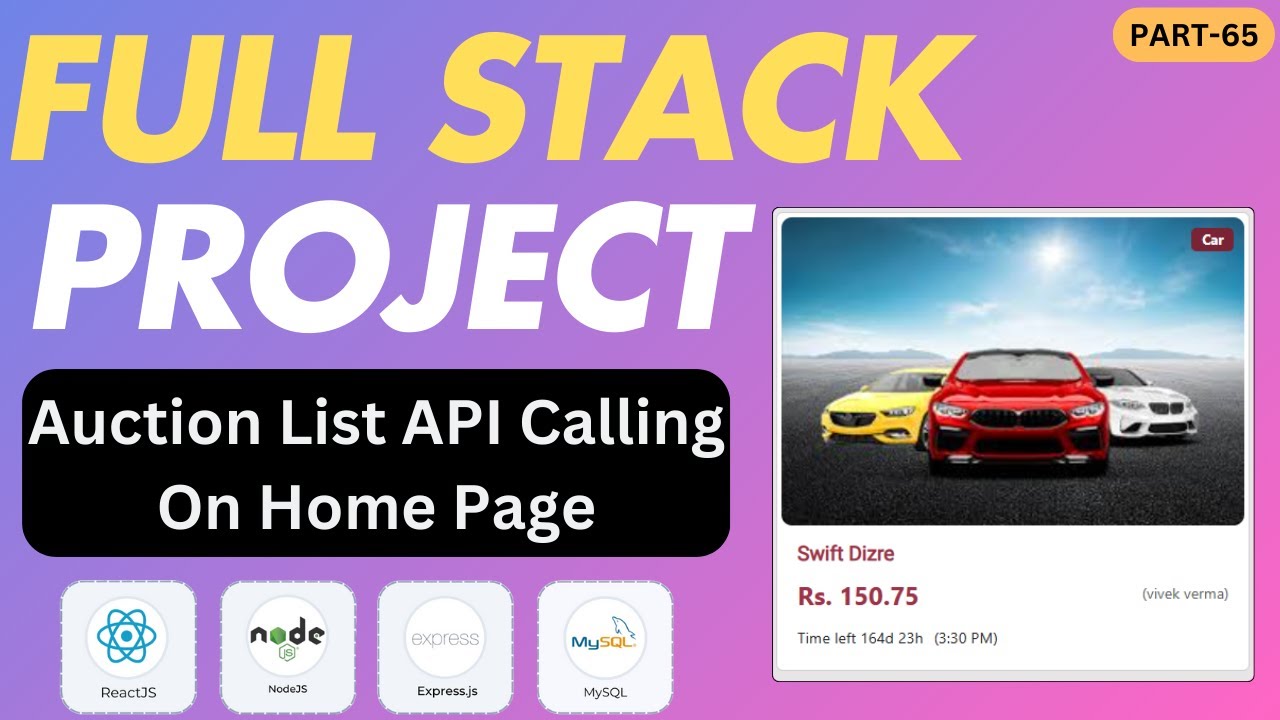 #65 Auction List API Integration | MERN Stack Application | Full Stack Application~React Js ...