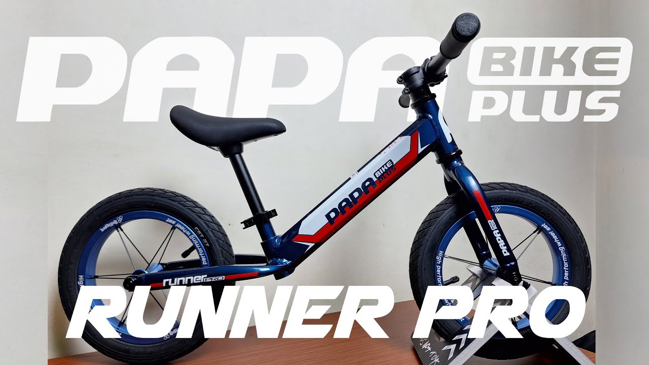 PAPA BIKE PLUS - RUNNER PRO [FULL BIKE] - YouTube