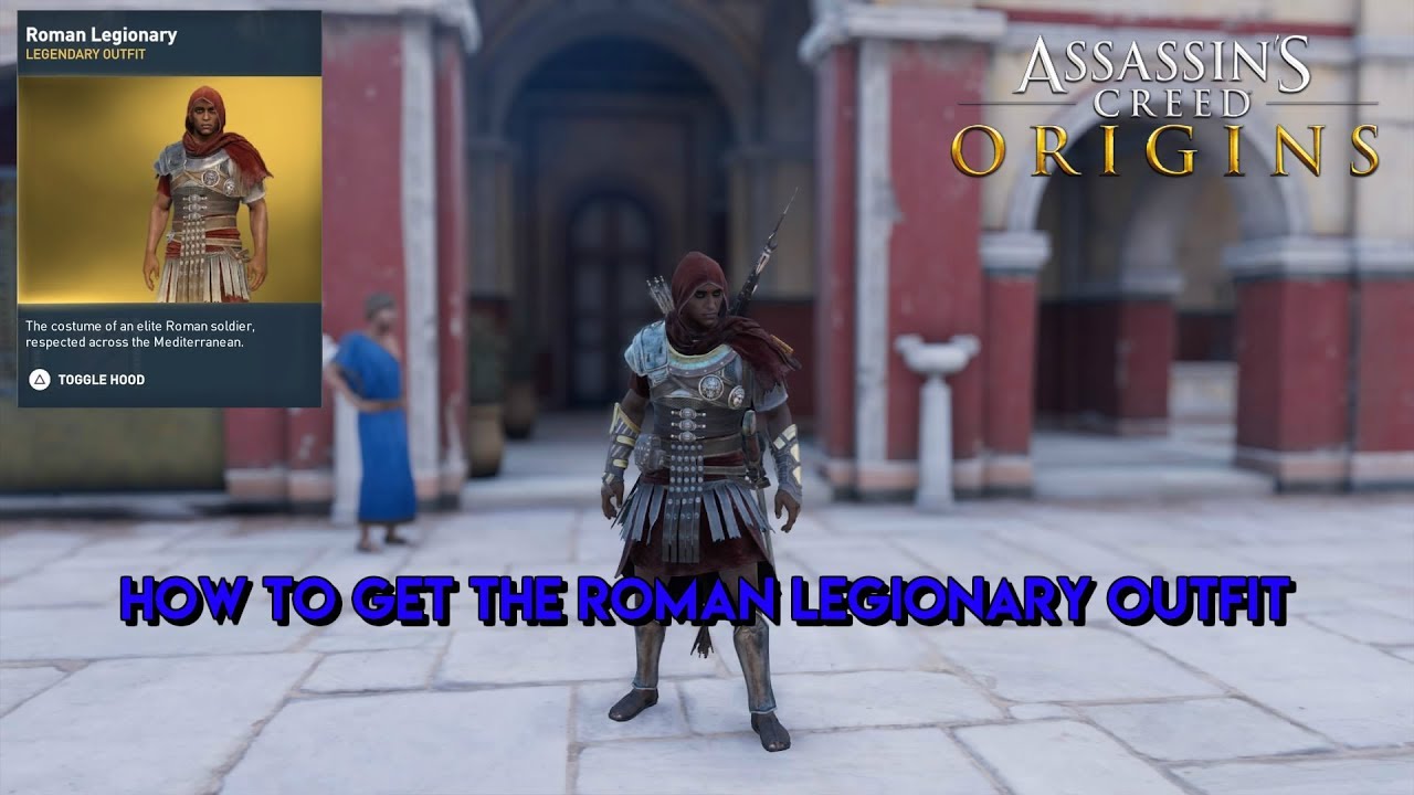 Assassin's Creed Origins - HOW TO GET THE ROMAN LEGIONARY OUTFIT - YouTube
