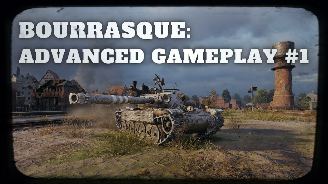 Bourrasque Advanced Gameplay #1 - Einführung [World of Tanks - Jodel's ...