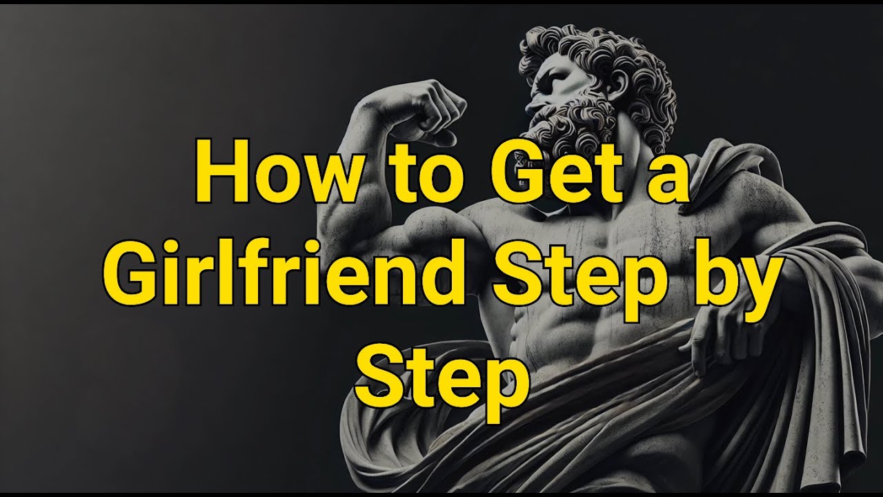 Want a girlfriend? How to Get a Girlfriend Step by Step - YouTube