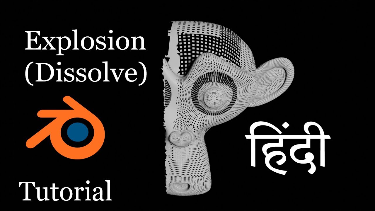 How To Explode Dissolve Any Object In Blender 2 81 Tutorial In How To Explode Dissolve Any Object In Blender 2 81 Tutorial In
