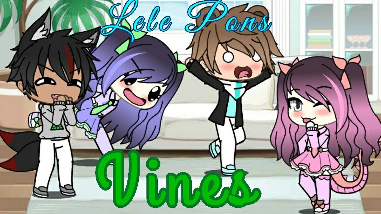Vines || Lele Pons || Gacha Version || Alyza-Chan-Knewž - YouTube