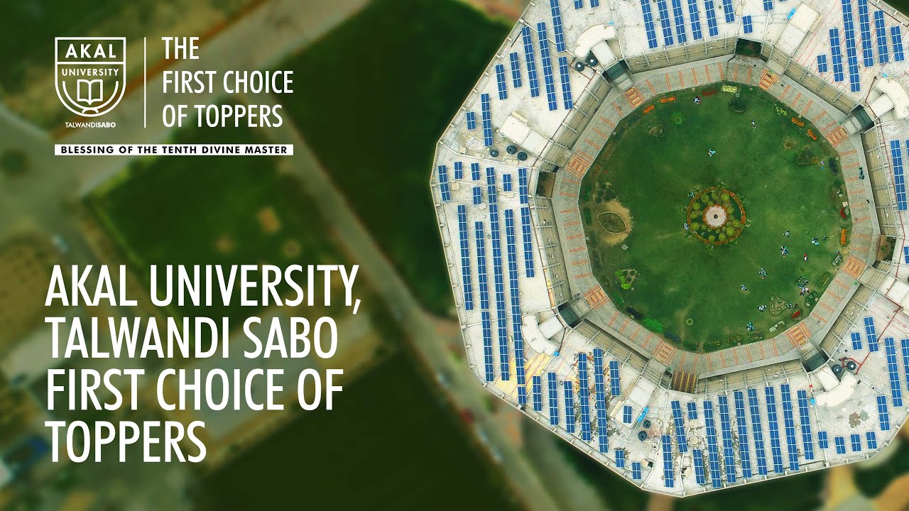 Akal University, Talwandi Sabo | First Choice of Toppers - YouTube