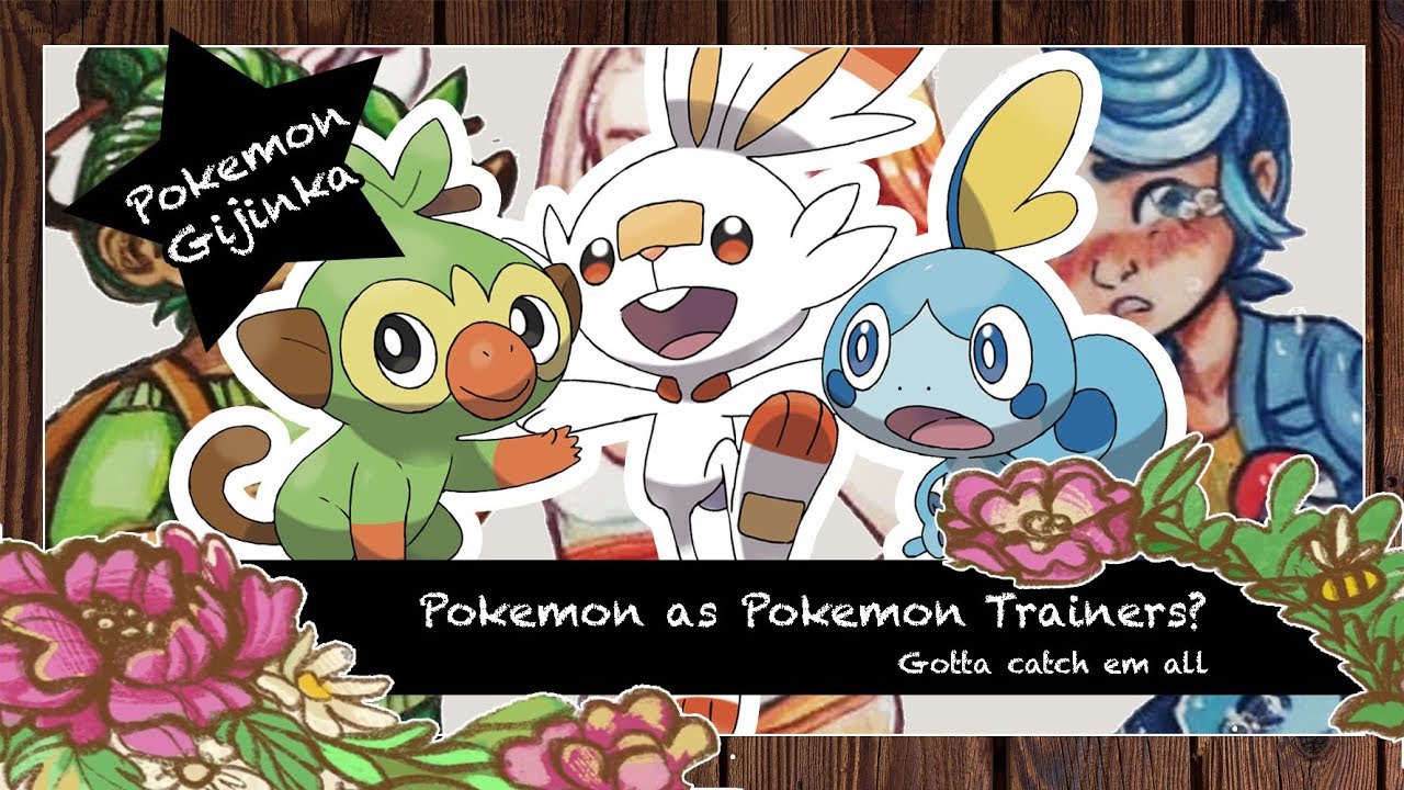 Pokemon as Pokemon Trainers? Redesigning gen 8 starters as Pokemon ...