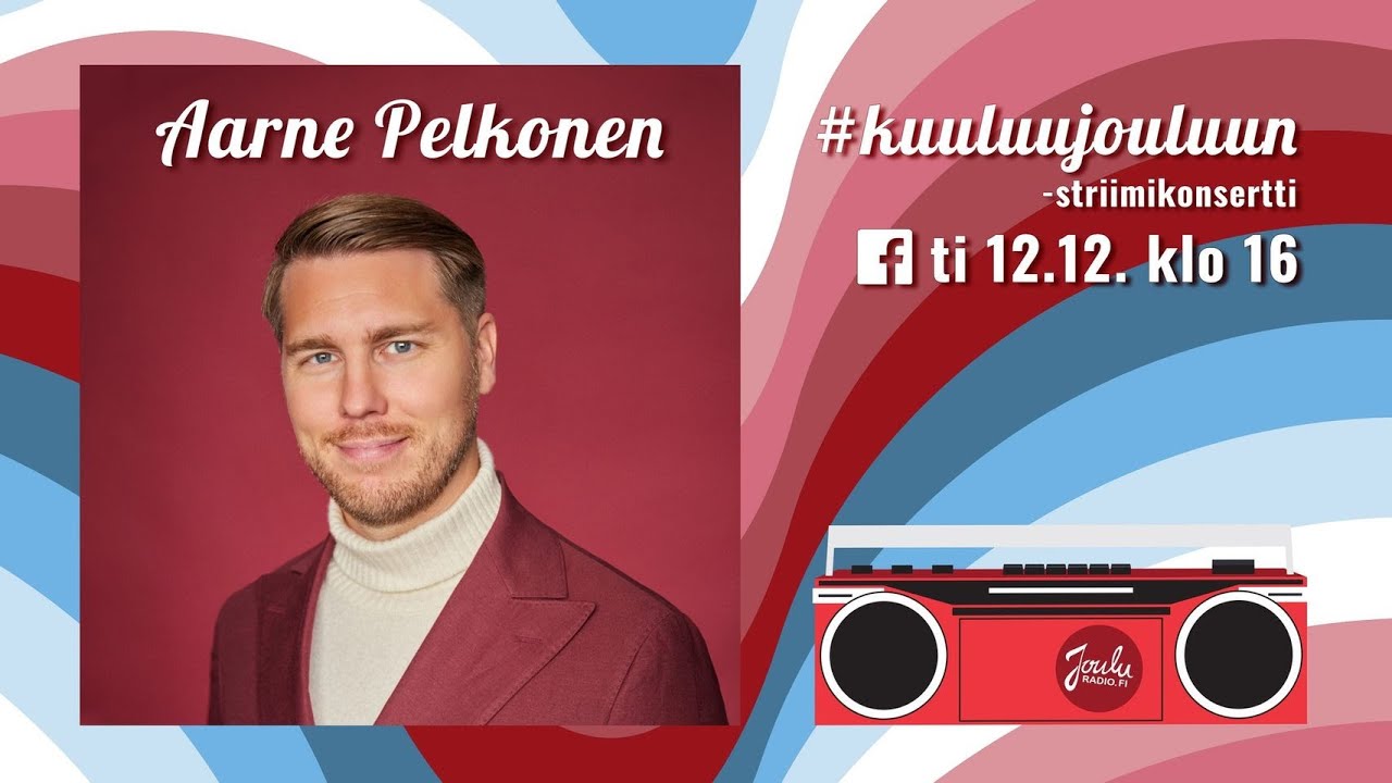 #kuuluujouluun -striimikonsertti: Aarne Pelkonen - YouTube