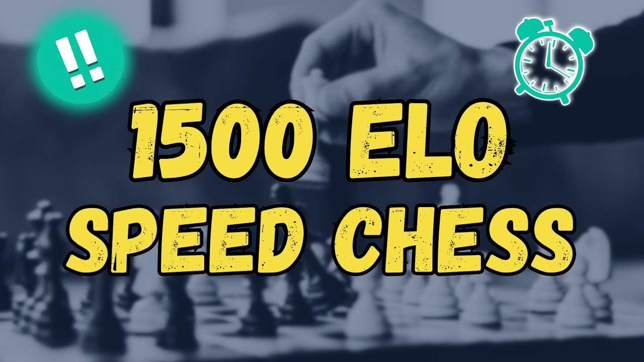 How to Play an Average 1500 Elo Speed Chess Game - YouTube