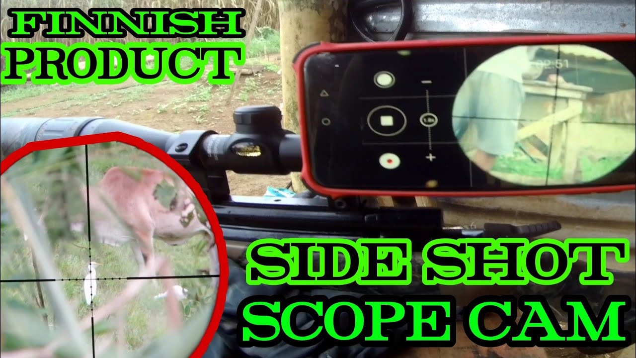 SIDE SHOT SCOPE CAMERA MOUNT FINISH PRODUCT | Hunt Testing Footage ...