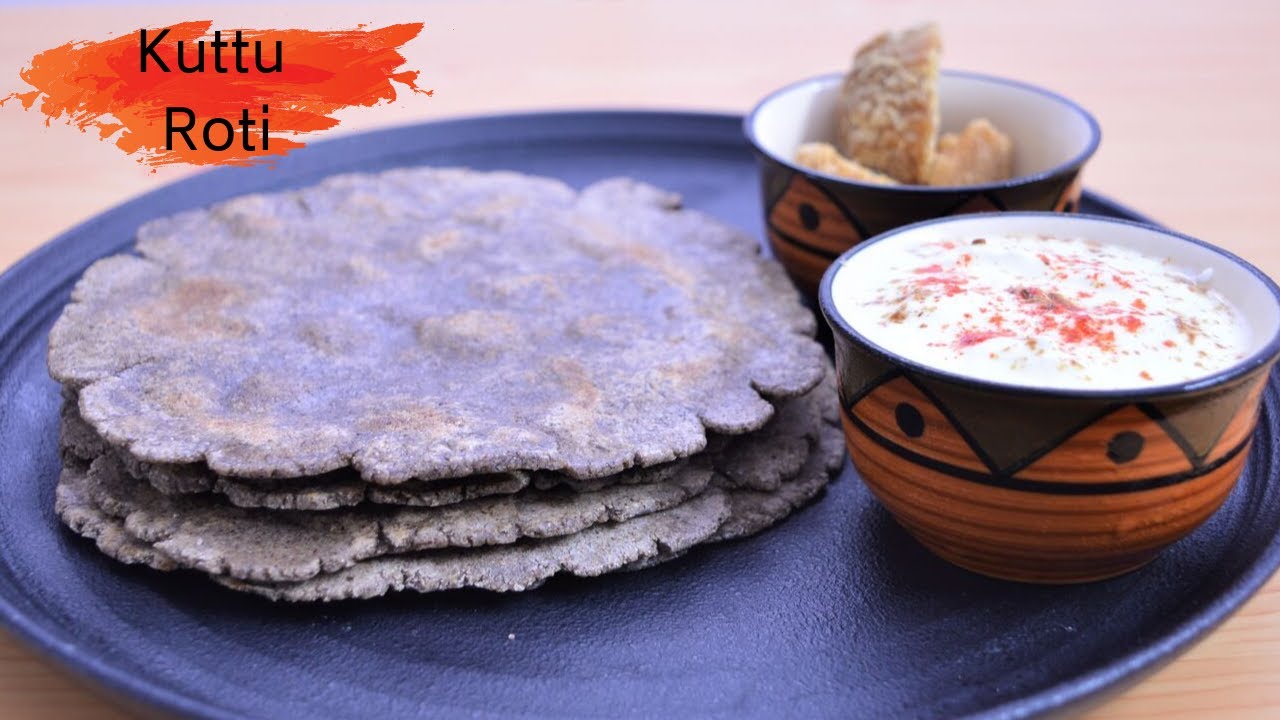 Buckwheat recipes | Kuttu ki roti | Gluten free recipe | Weight loss ...