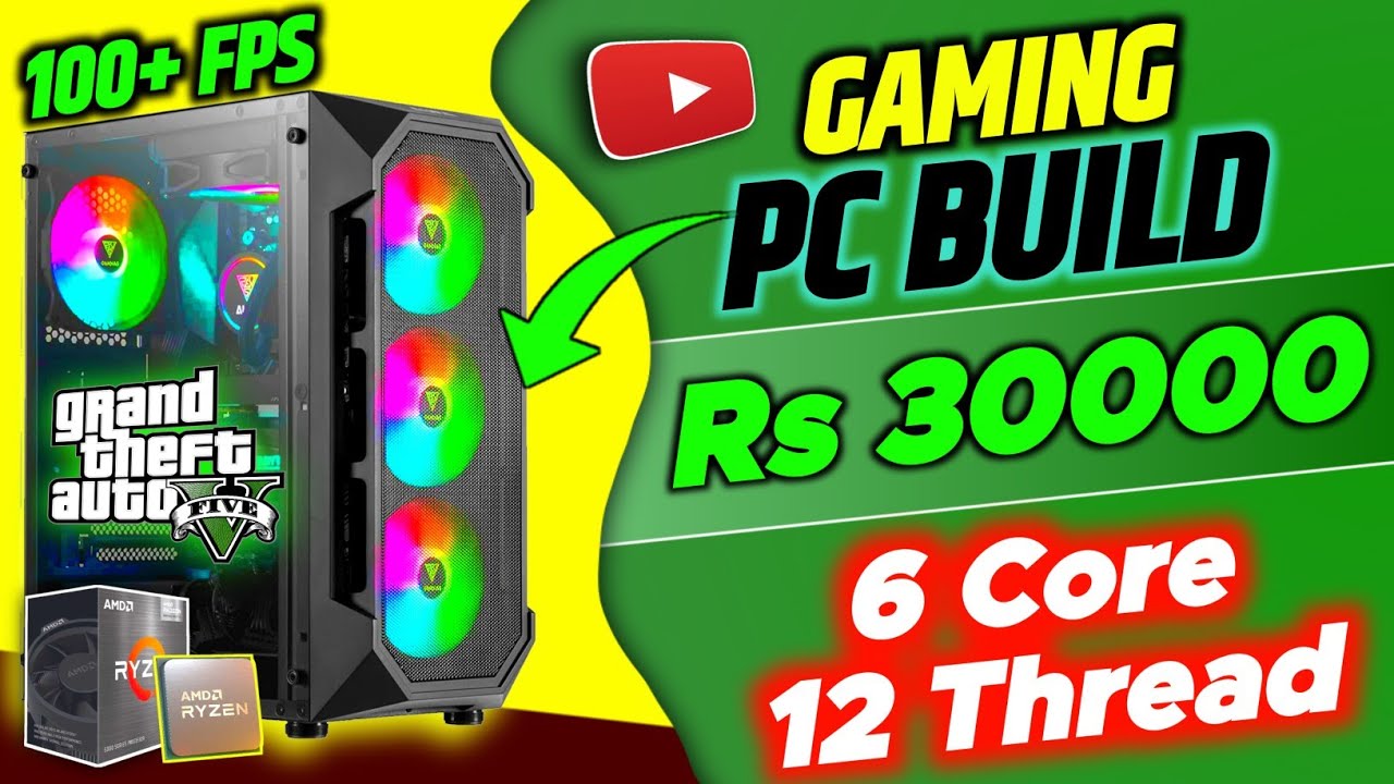 30K BUDGET GAMING PC BUILD 2022 | RYZEN 5 5600G 30K PC BUILD INDIA ...